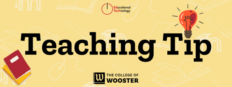 Teaching Tip: Grading and Assessments – Technology@Wooster