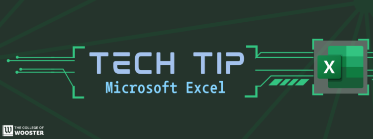 Tech Tip: Excel – Technology@Wooster